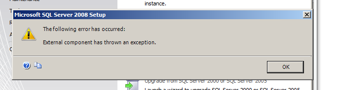 Błąd External component has thrown an exception przy instalacji SQL Server 2008 R2
